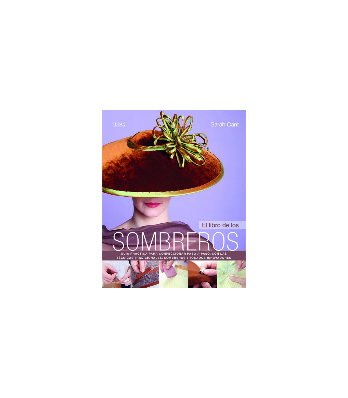 El Libro De Los Sombreros - Livres Didactiques - Matériaux pour coiffes ...
